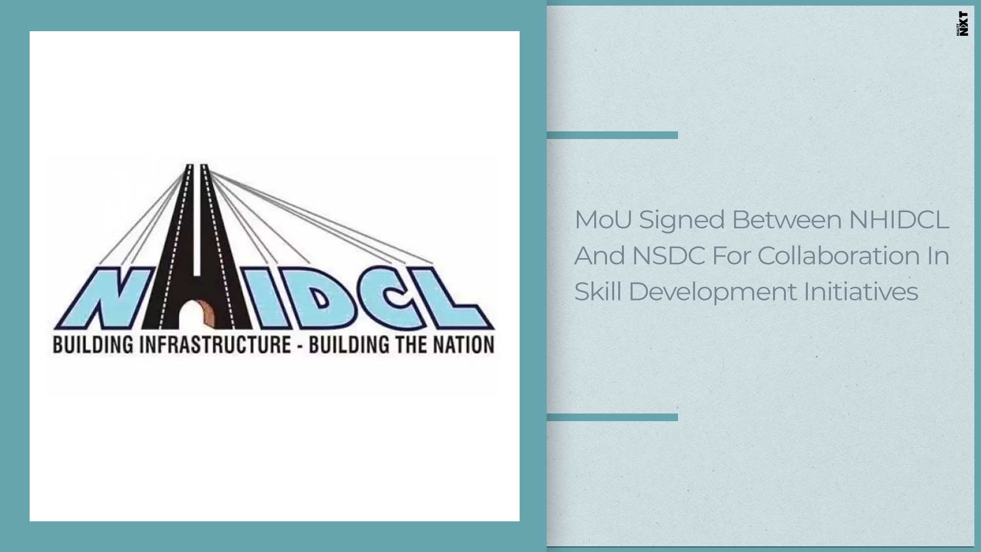NHIDCL and NSDC signed MoU to partner on skill-development initiatives.