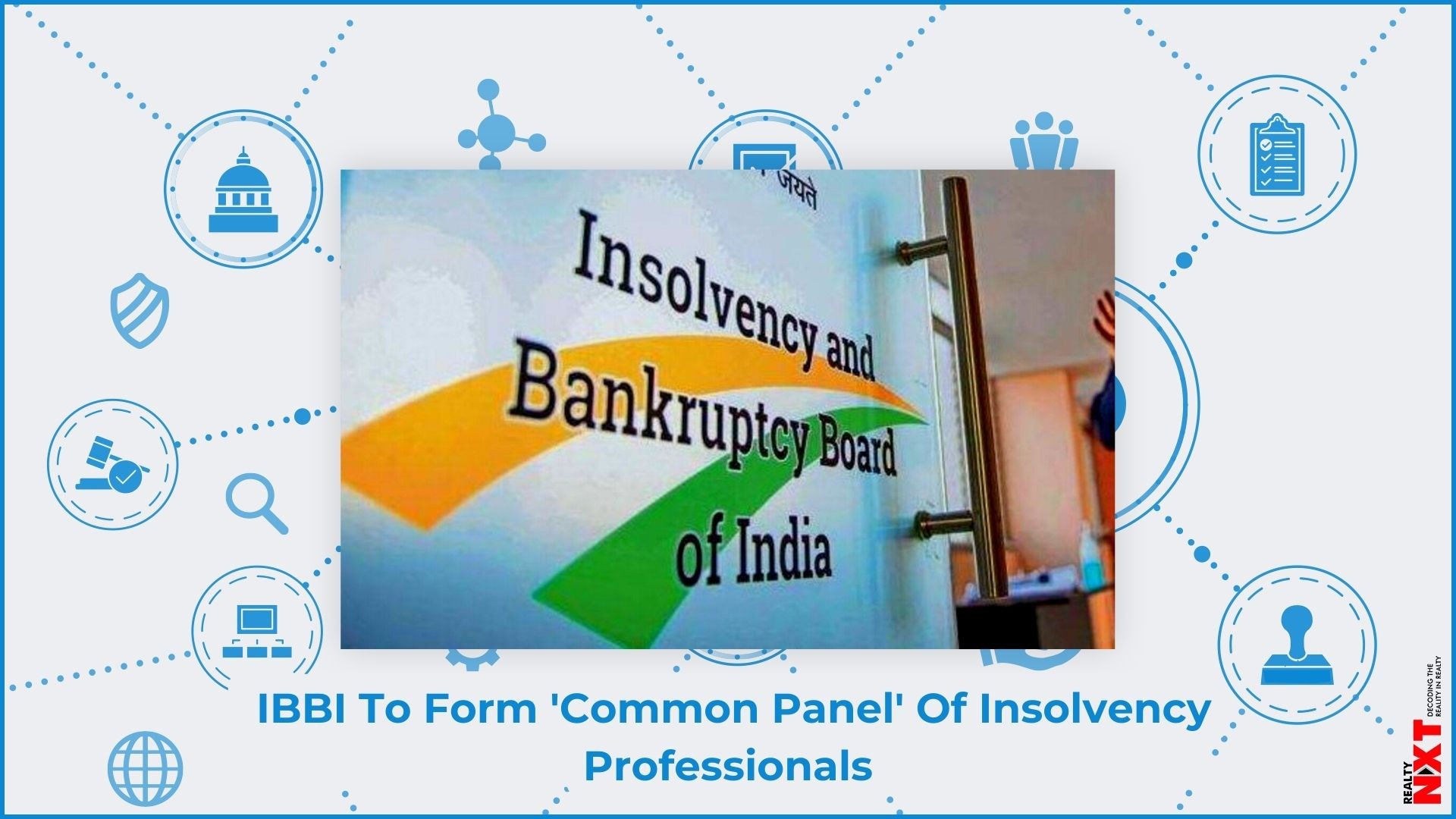 IBBI Forms 'Common Panel' Of Insolvency Professionals