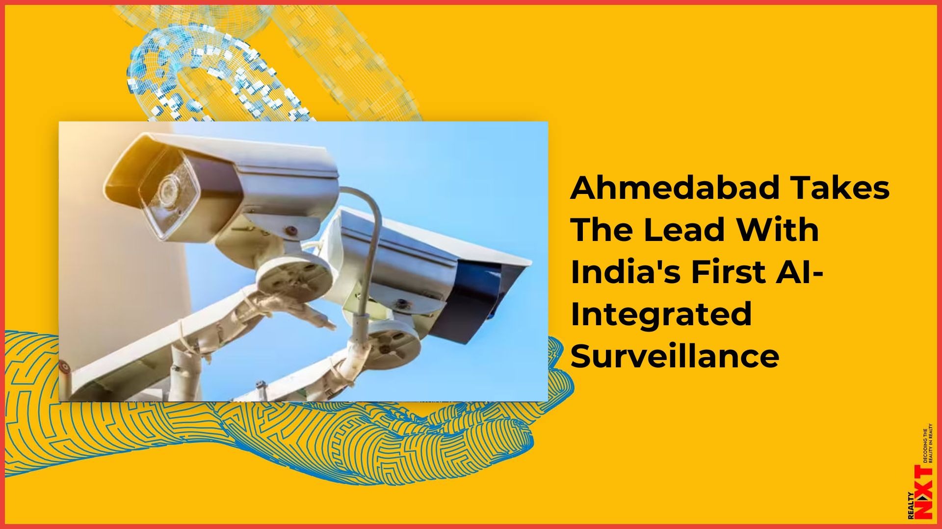 Ahmedabad Leads AI Revolution With India s First Smart Surveillance Network Ahmedabad Leads AI Revolution With India s First Smart Surveillance Network