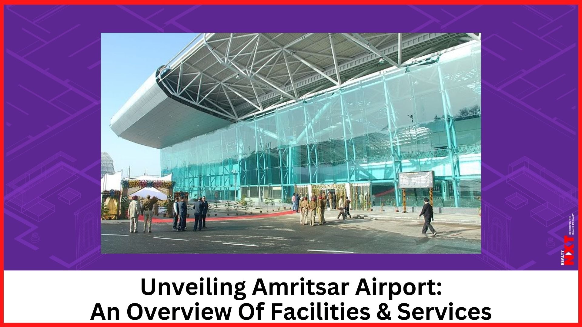 Did You Know About Amritsar Airport's Terminals & Facilities?