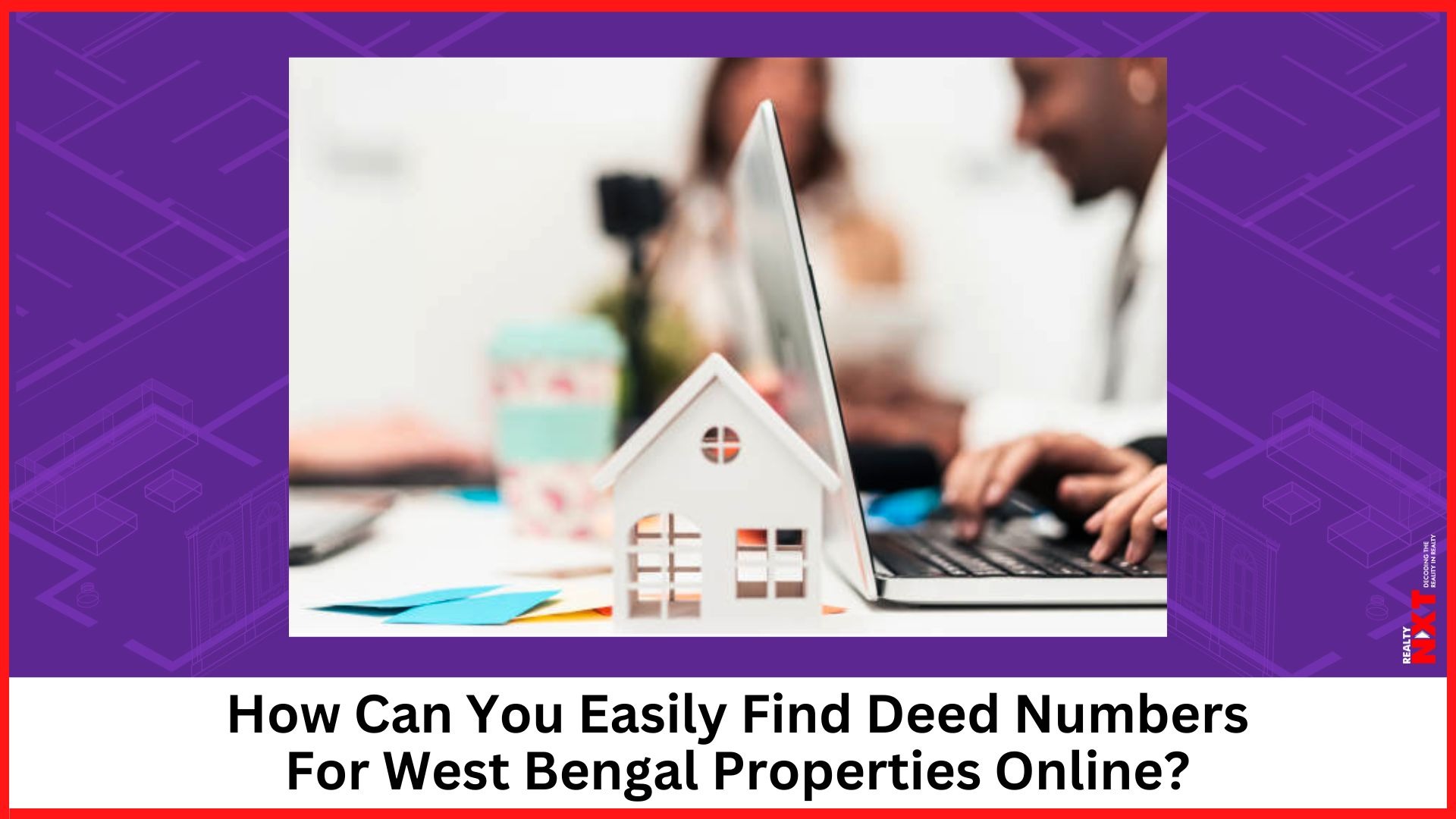 Locating Deed Numbers Online In West Bengal: Step-By-Step Guide